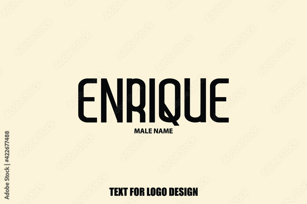 Enrique Male Name Elegant Vector Text For Logo Designs and Shop Names ...