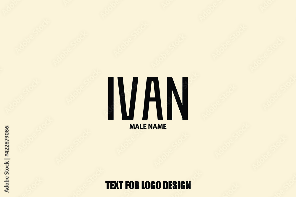Ivan Male Name Modern Calligraphy Text For Logo Designs and Shop Names ...