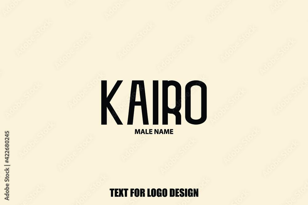 Kairo Male Name Typography Sign For Logo Designs and Shop Names Stock ...