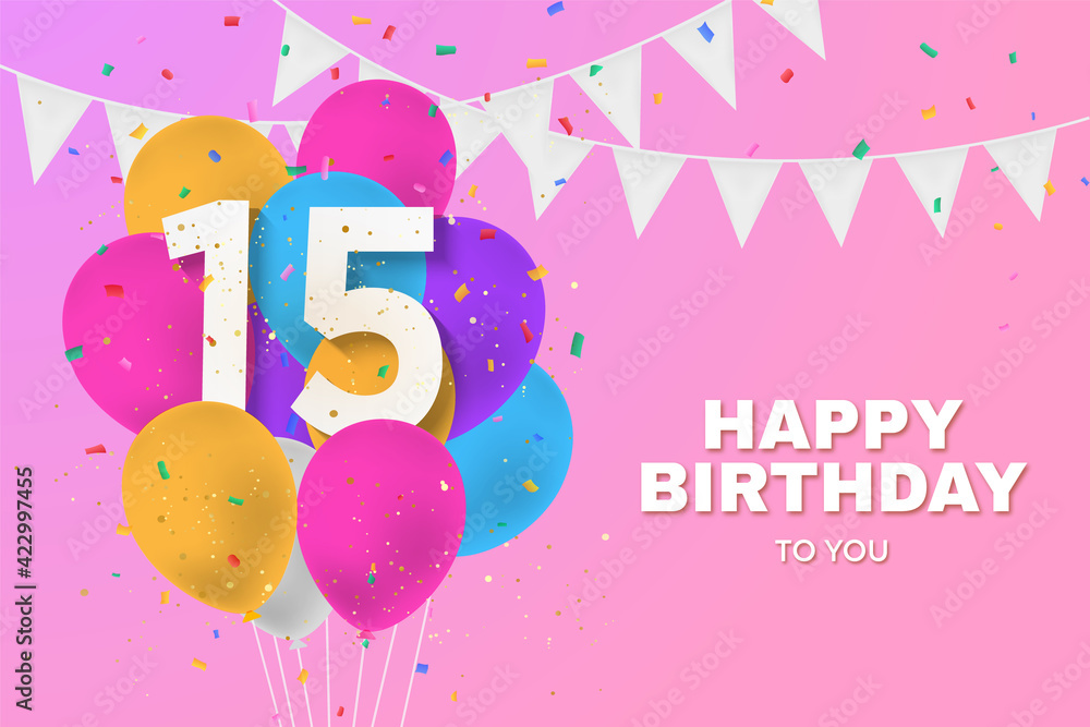 Happy 15th birthday balloons greeting card background. 15 years ...