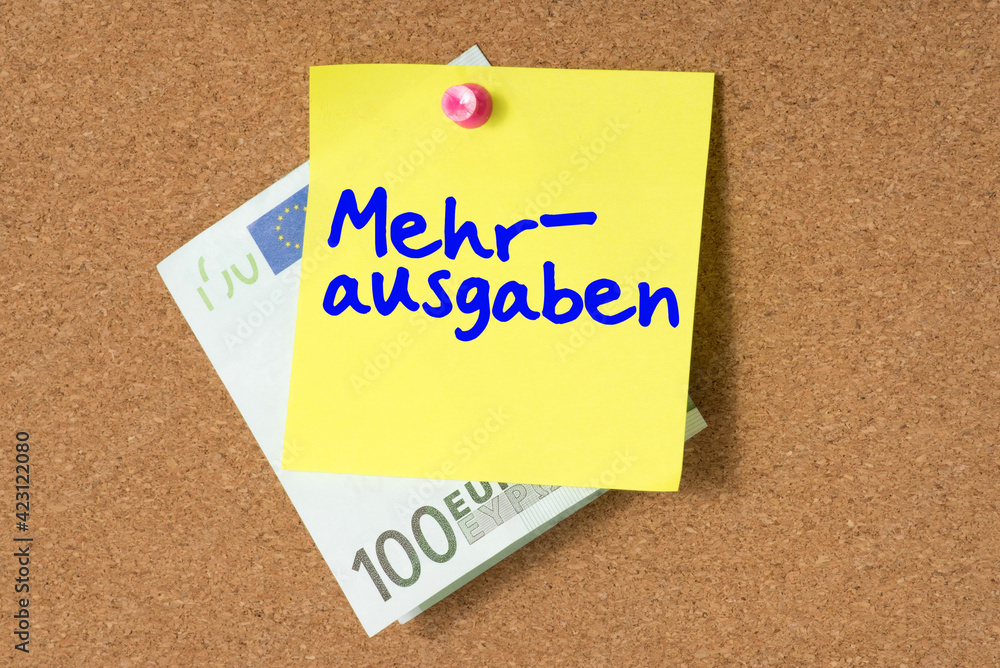 Eine Pinnwand, Euro Geldschein und Hinweis auf Mehrausgaben Stock Photo ...