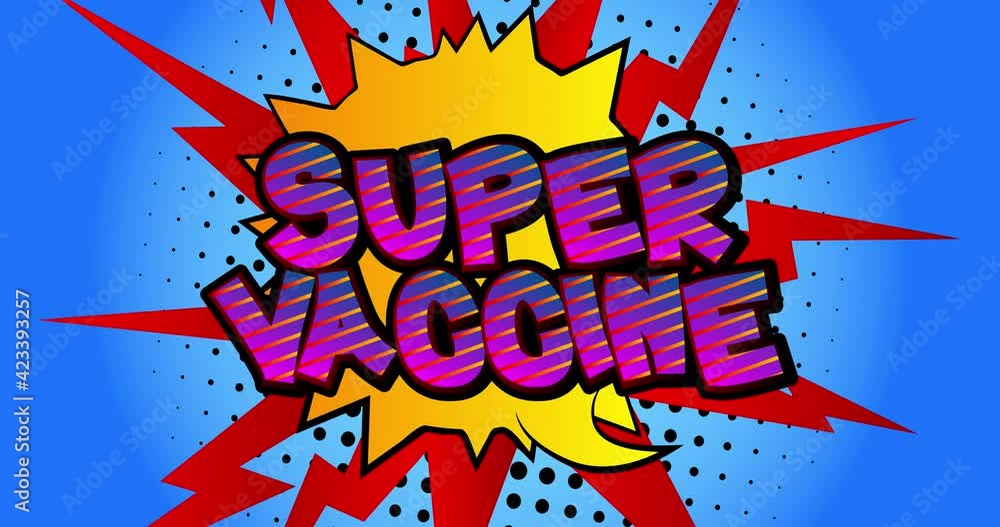 Super Vaccine comic book word. Retro Cartoon Popup Style Expressions ...