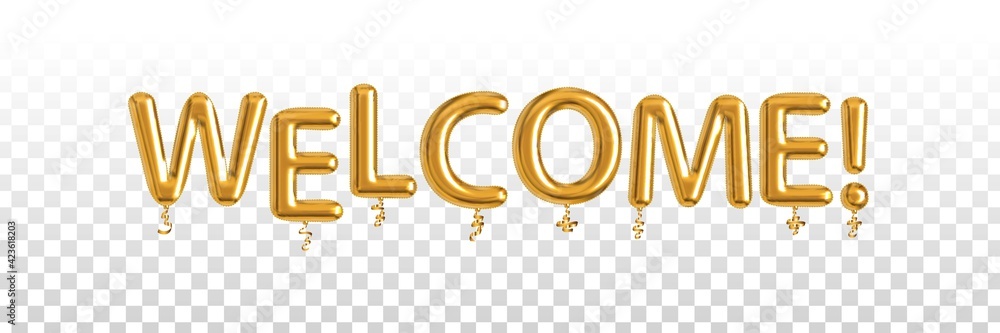 Vector realistic isolated golden balloon text of Welcome on the ...