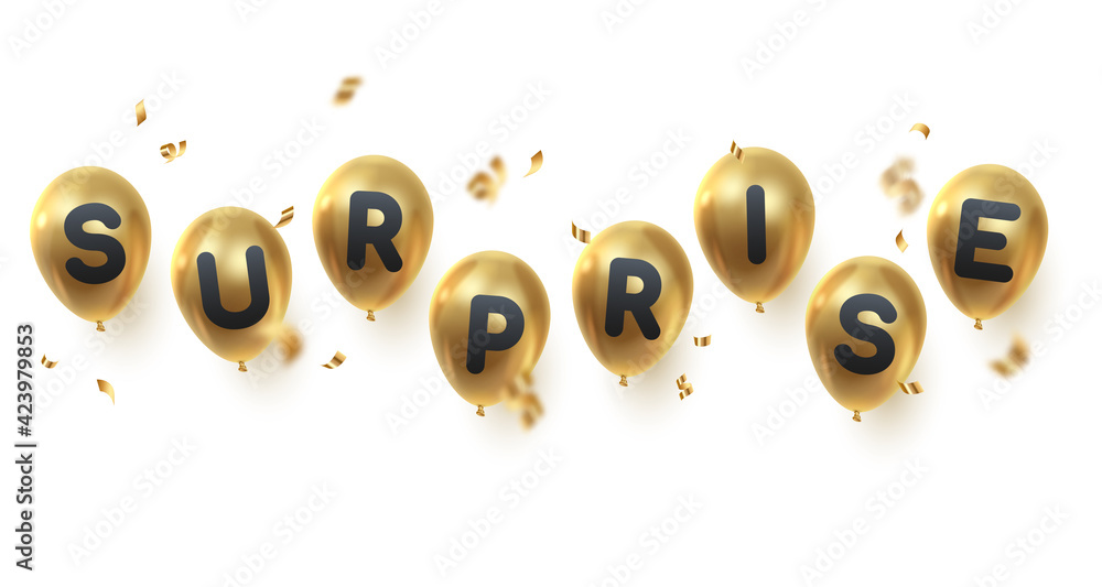 Poster for gift, surprise with gold ballons and black text, letters ...