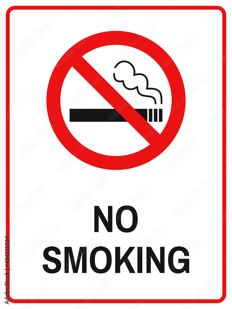 Poster with sign and text 'No smoking'. Do not smoke. Smoke free zone ...