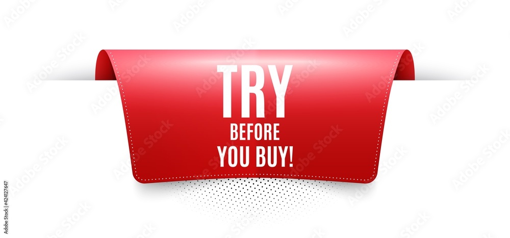 Try before you buy. Red ribbon label tag. Special offer price sign ...