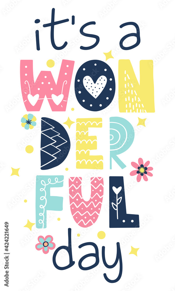 It's a wonderful day - cute girly decoration with flowers. Little ...