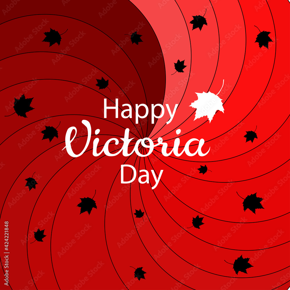 Vector illustration of Happy Victoria Day. Swirl background with maple ...