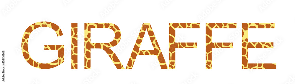 Word "giraffe" with fur, texture and giraffe skin print vector ...