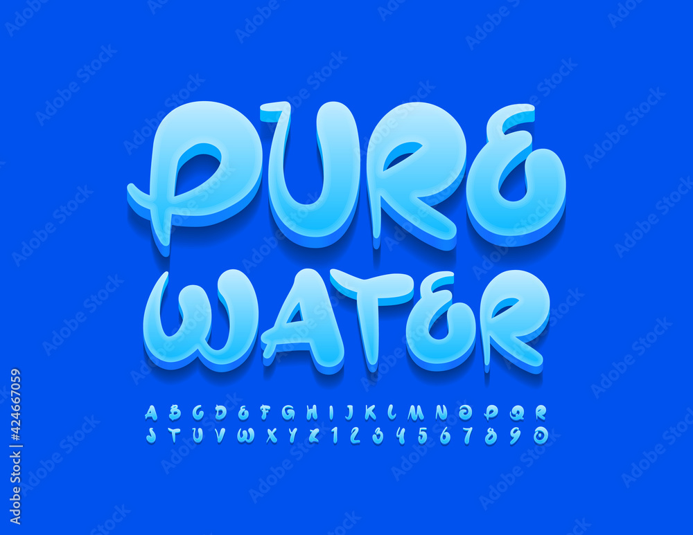 Vector eco concept Pure Water. Artistic style Font. Bright Blue ...
