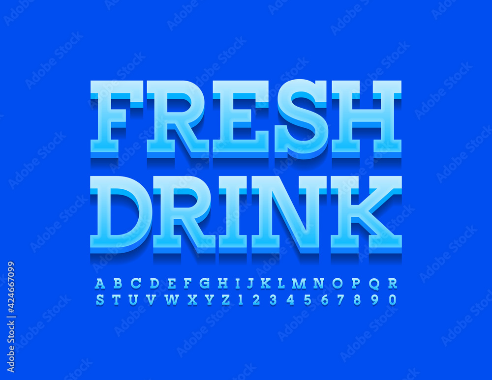 Vector blue sign Fresh Drink with set of Alphabet Letters and Numbers ...