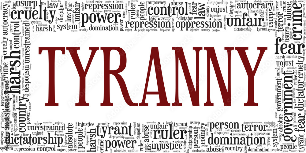 Tyranny vector illustration word cloud isolated on a white background ...