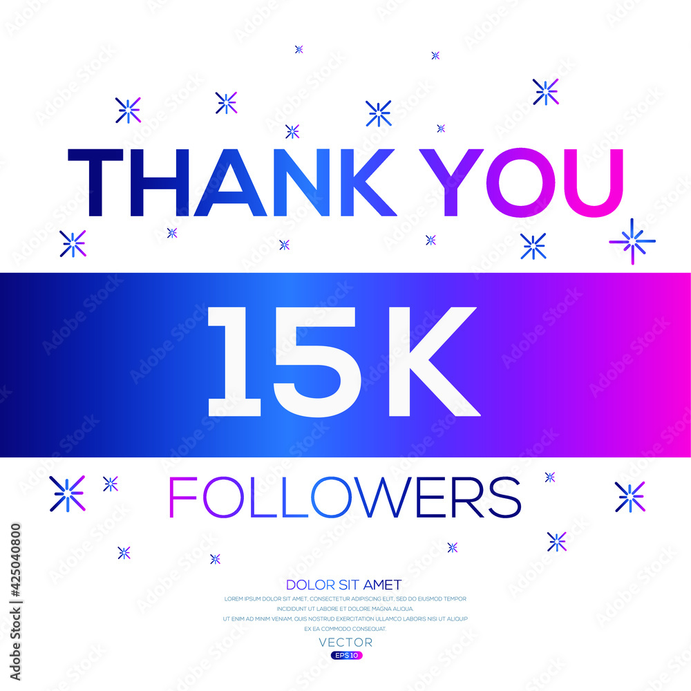 Creative Thank you (15k, 15000) followers celebration template design ...