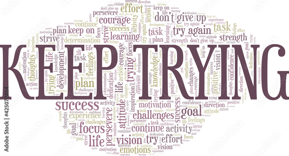 Keep trying vector illustration word cloud isolated on a white ...