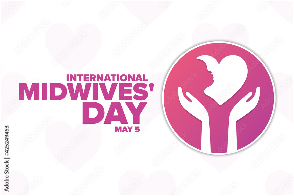 International Midwives' Day. May 5. Holiday concept. Template for background, banner, card ...