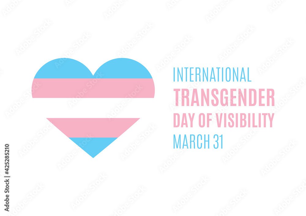 International Transgender Day of Visibility vector. Transgender flag in ...