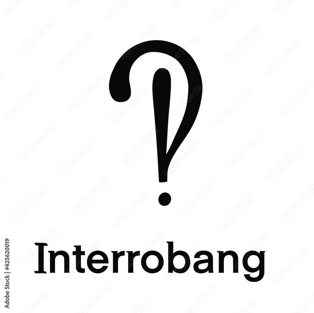 Interrobang. Interrogative and exclamatory signs punctuation mark ...