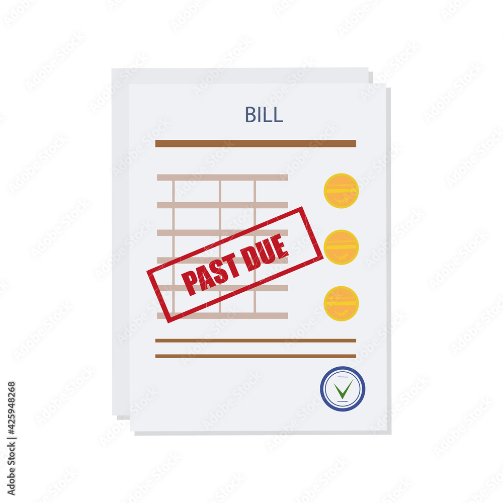 Past due, overdue, or unpaid bill. An expense document, calculation ...