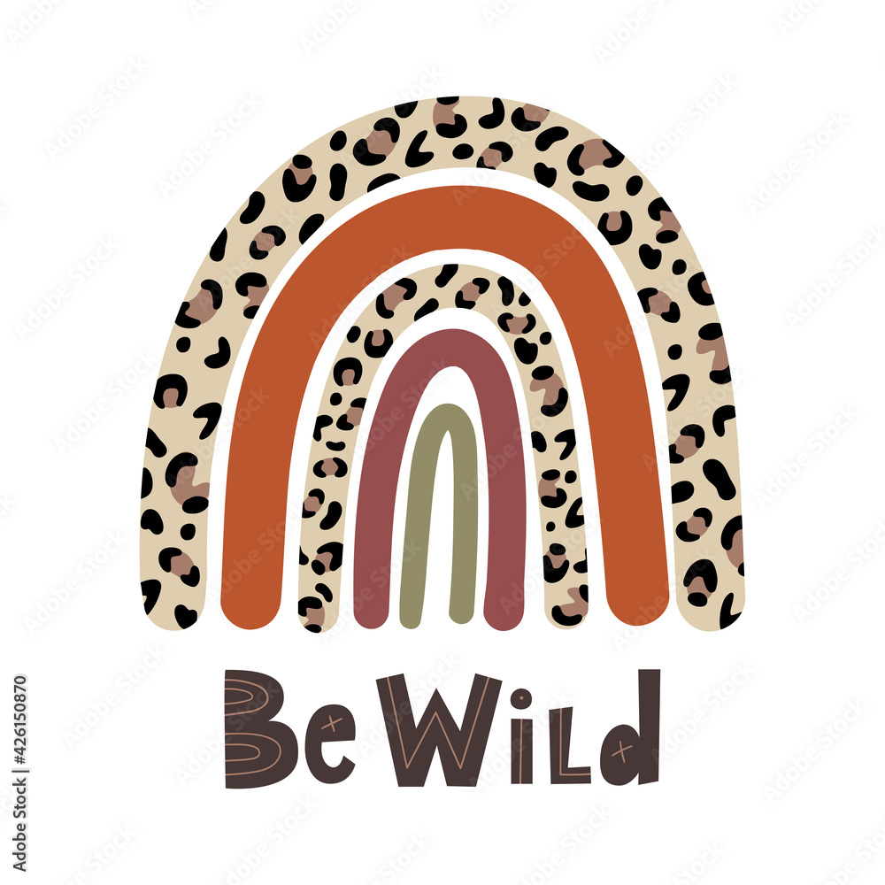 Rainbow leopard and hand lettering Be Wild. Vector illustration. Doodle ...
