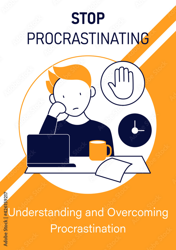 Stop procrastinating brochure.Ready to work. Minimize distractions ...