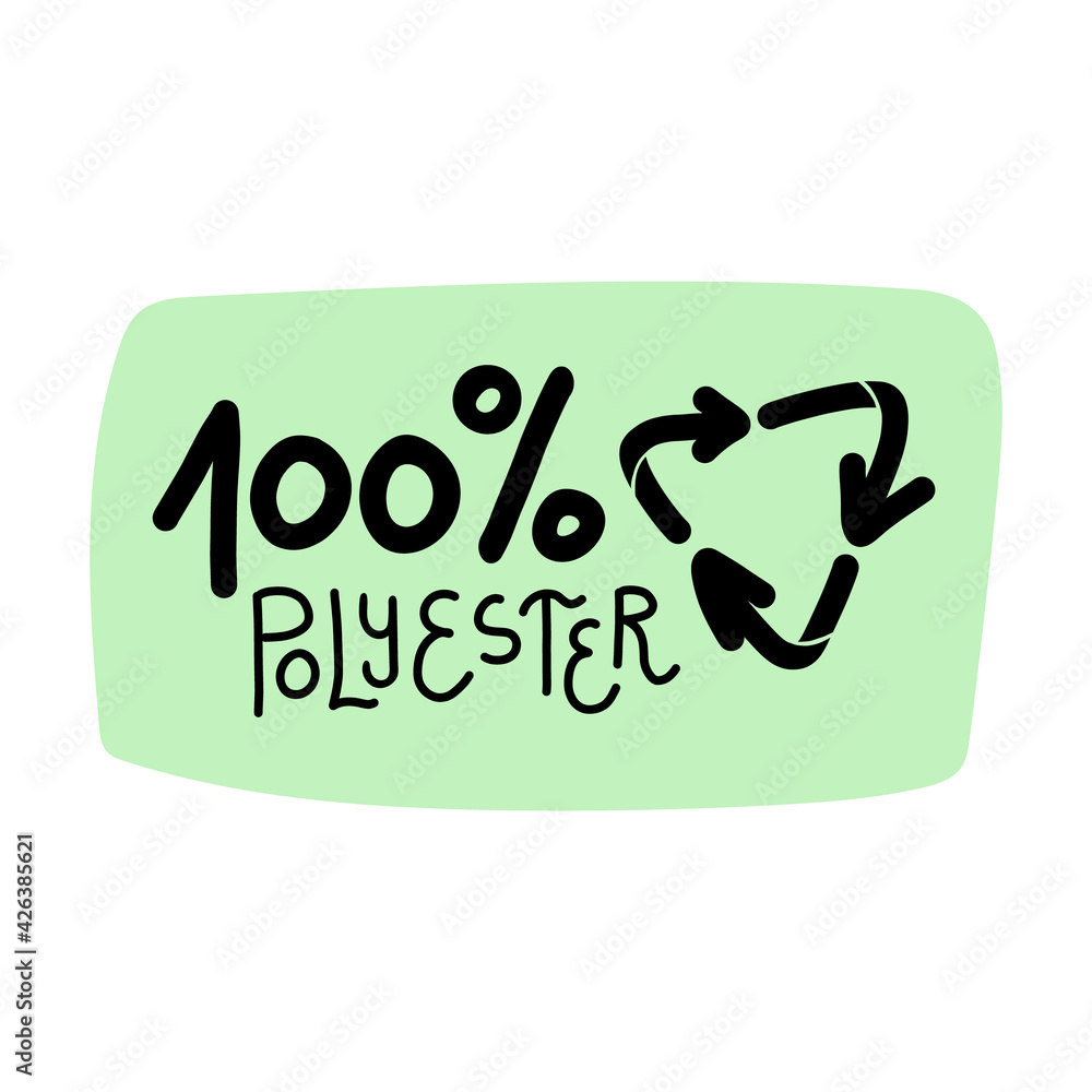 100 percent recycled polyester hand lettering, reuse symbol sticker ...