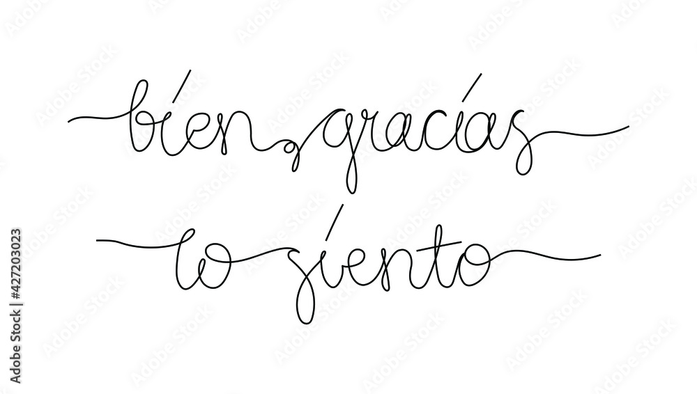 Continuous line drawing text - bien, gracias, lo siento - ok, thank you ...