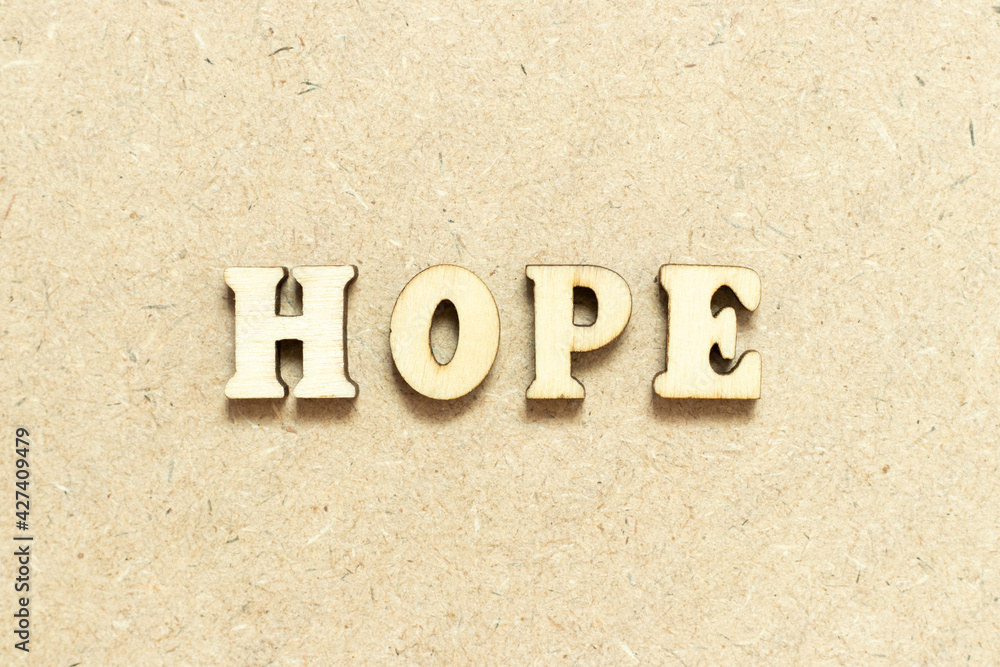 Alphabet letter in word hope on wood background Stock Photo | Adobe Stock