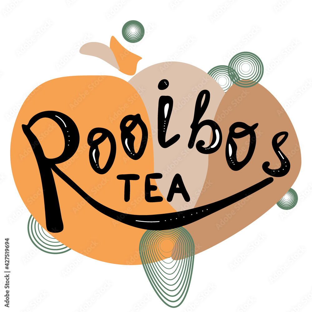 Rooibos tea hand drawn lettering. Healthy organic and natural tea ...