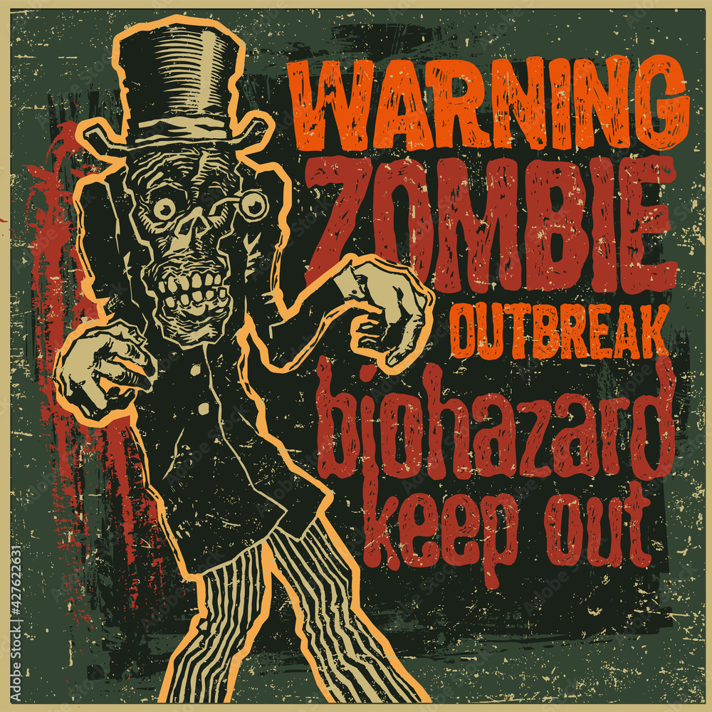 Poster Zombie Outbreak. Sign board with zombie, hand-written fonts ...