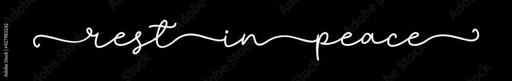 RIP. Rest in peace. Lettering isolated script. Condolence funeral quote ...