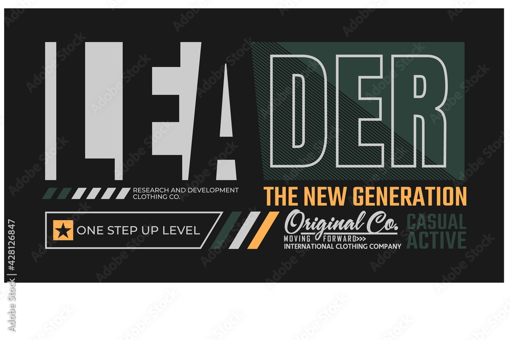 Leader the new generation. Modern and stylish motivational quotes ...