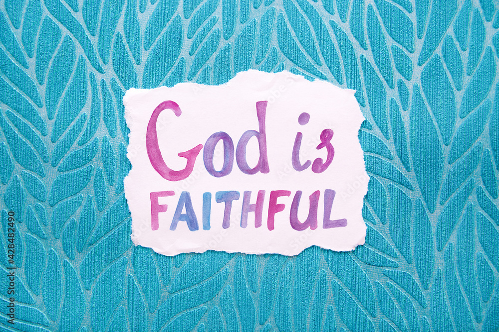 God is faithful - watercolor christian lettering, motivational biblical ...