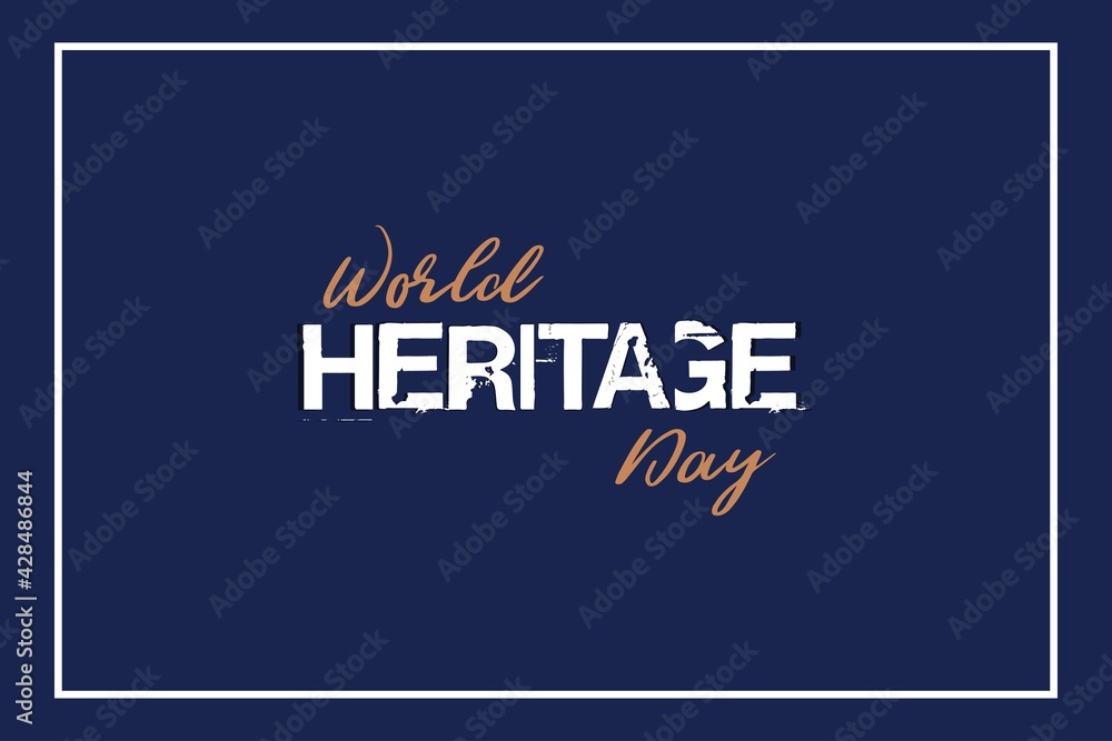 World Heritage Day typography vector background design. White Heritage ...