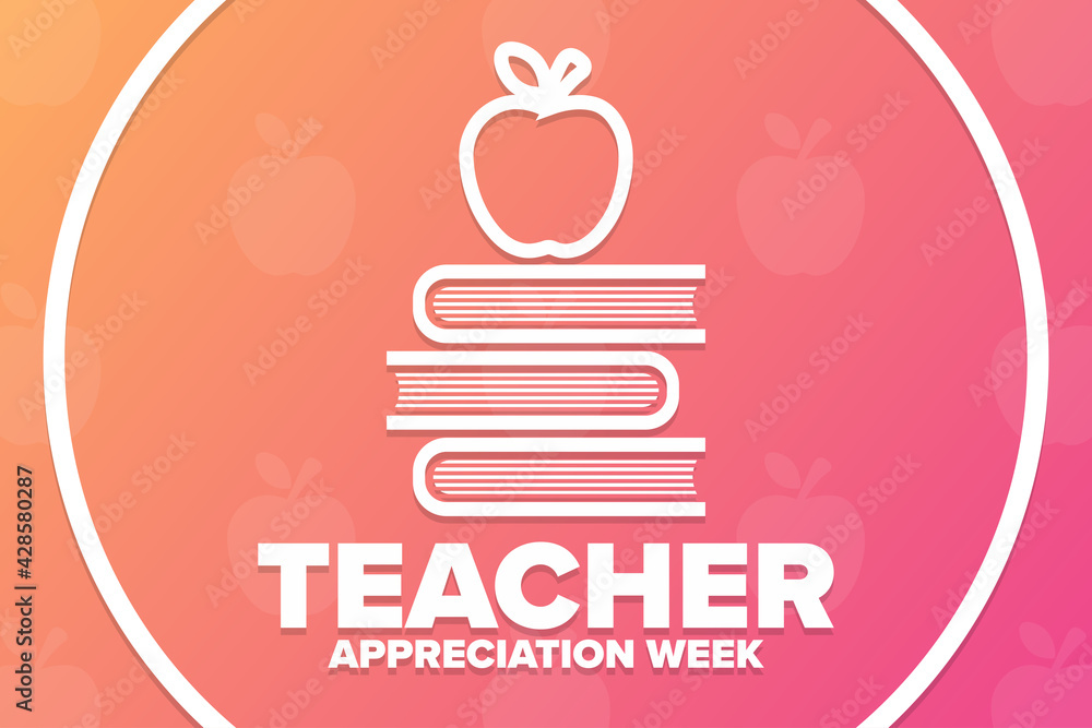 Teacher Appreciation Week. Holiday concept. Template for background ...