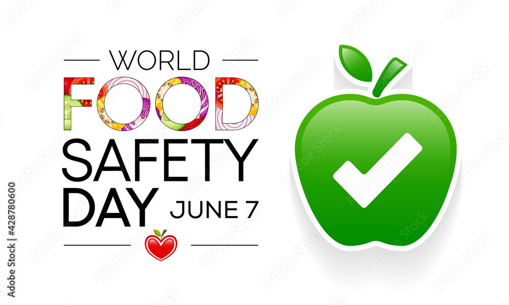 World Food Safety Day (WFSD) celebrated on 7 June every year, aims to ...
