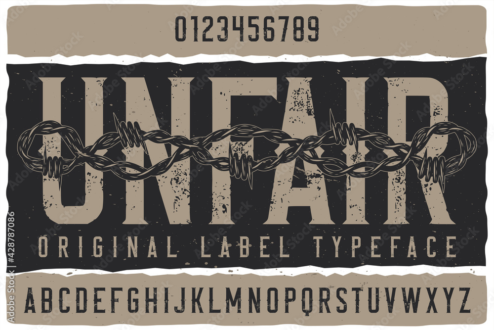 Vintage label font named Unfair. Strong typeface with letters and ...