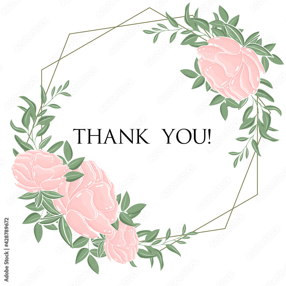 Round floral frame. Thank you lettering in frame. Flowers in circle ...