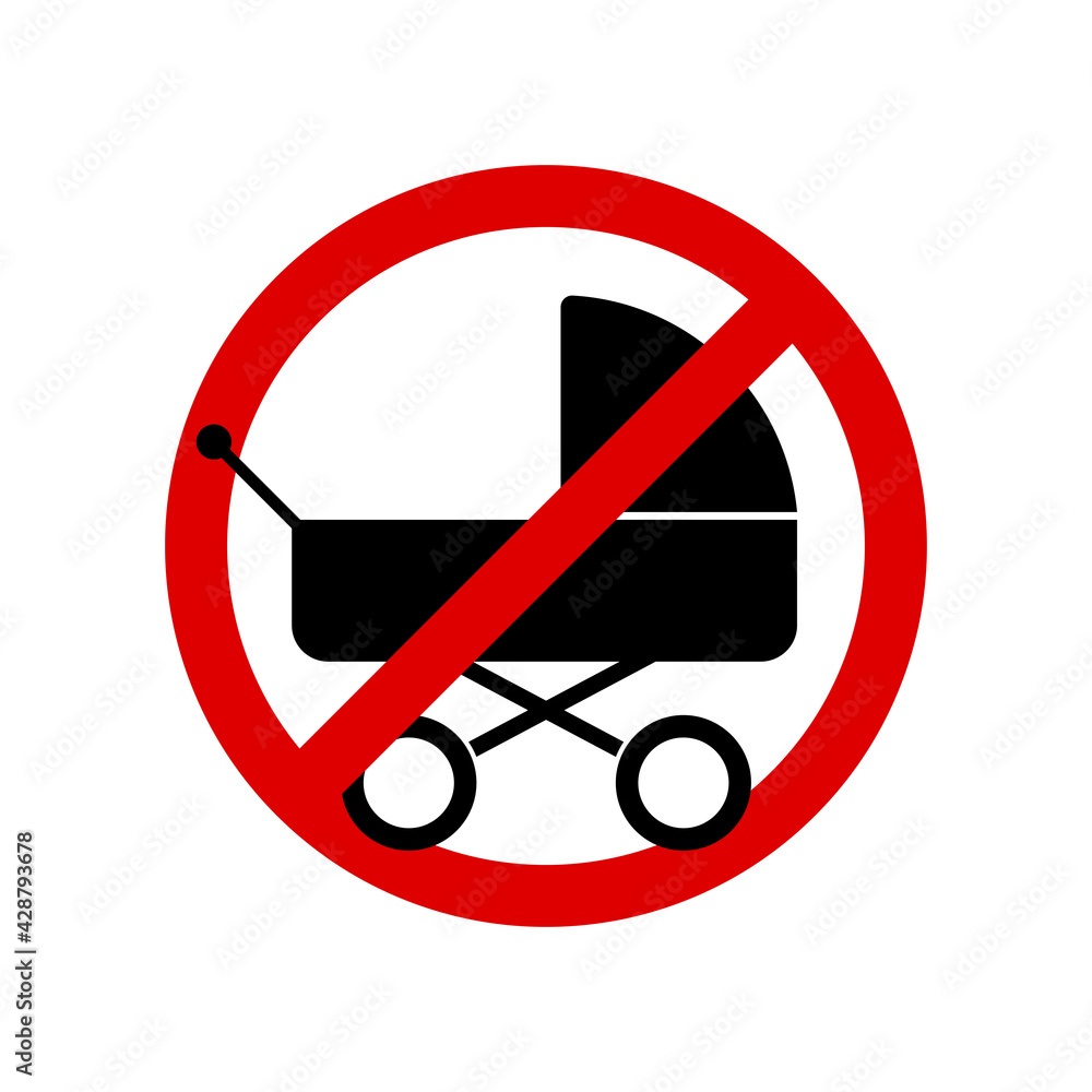 Baby carriage not allowed sign. Children stroller prohibition sign ...