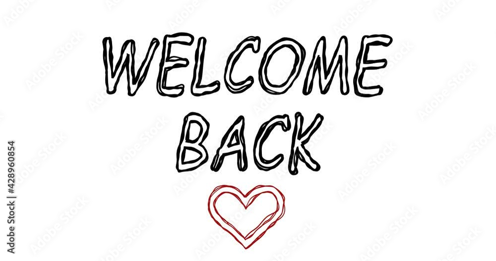 Welcome back letter in doodle style. Simple cartoon text written in ...