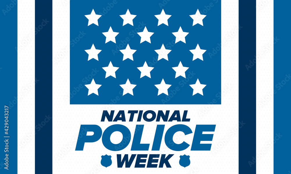 National Police Week in May. Celebrated annual in United States. In ...