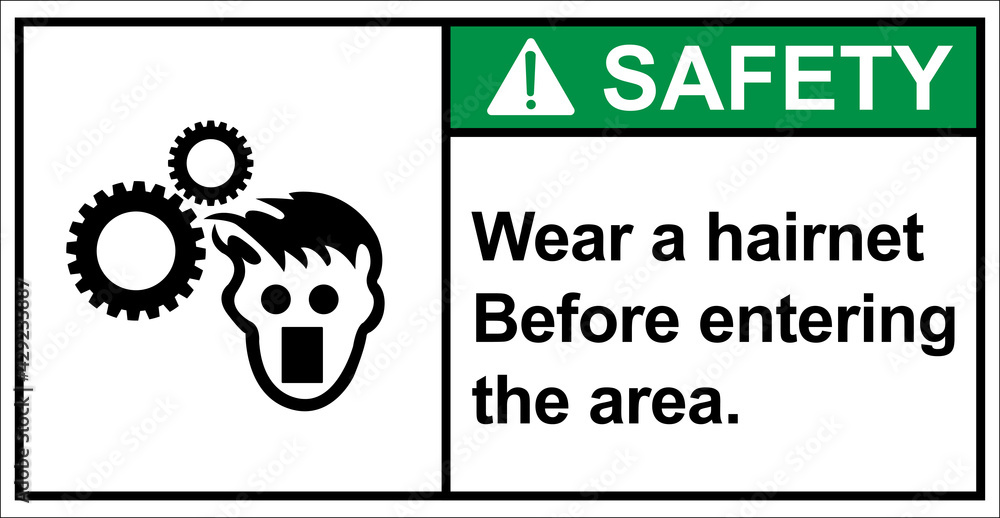 Please Wear a hairnet.,Please wear protective clothing.,Safety sign ...