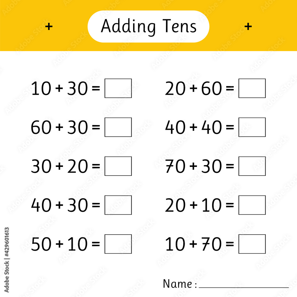 Adding Tens. School education. Mathematics. Math worksheets for kids ...