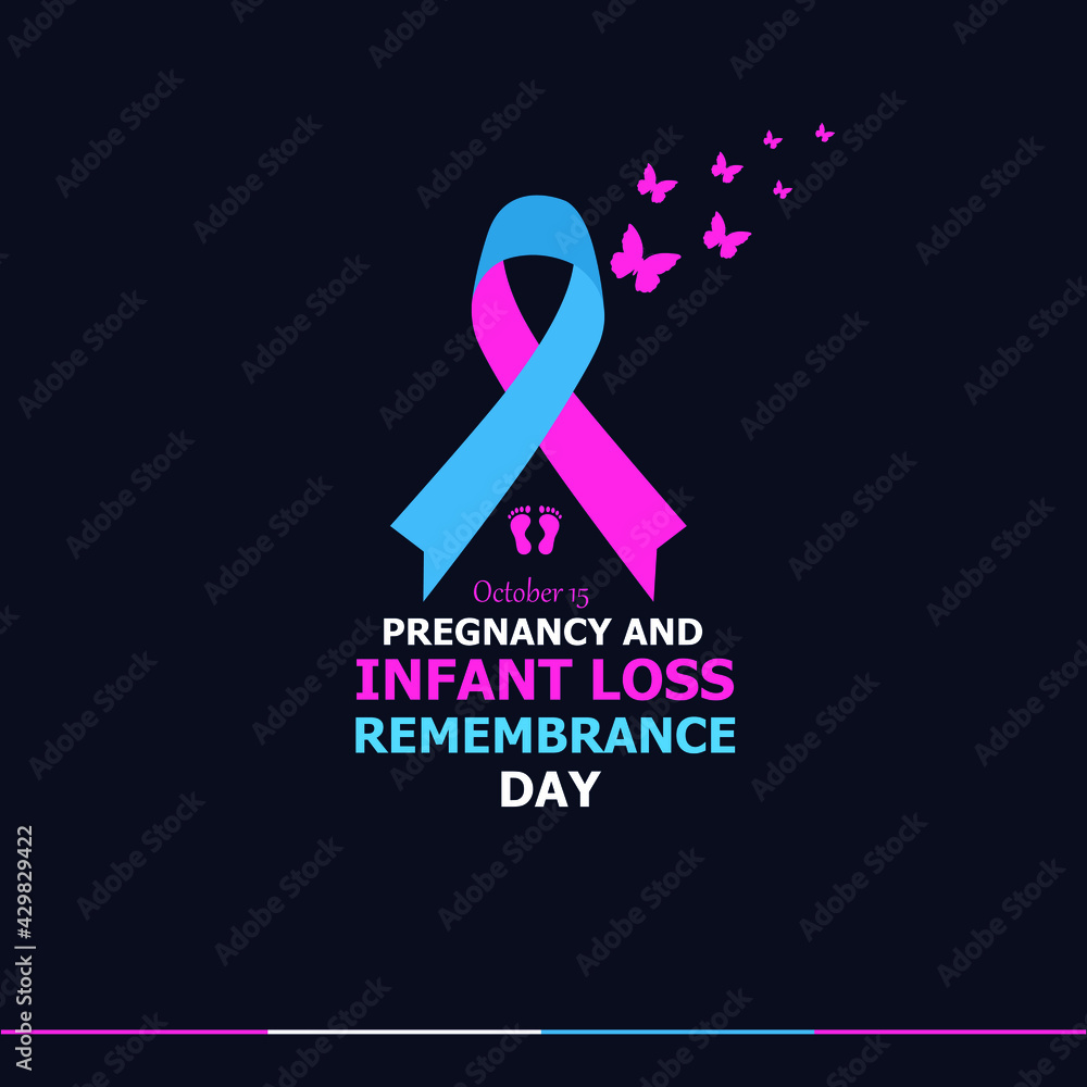 Pregnancy and Infant Loss Remembrance Day. 15th October. Poster. Baby ...