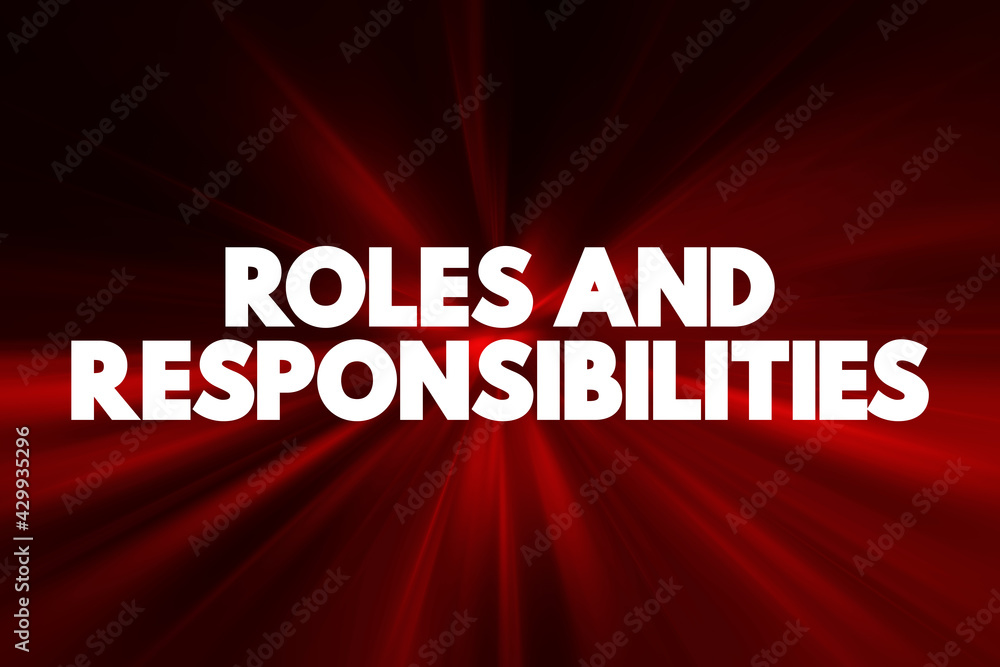 Roles And Responsibilities text quote, concept background. Stock ...