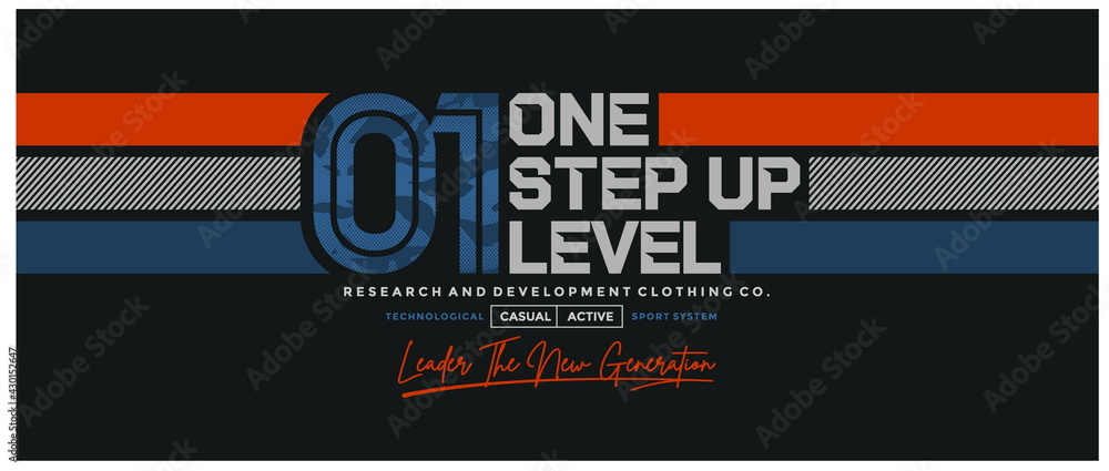 One step up level motivational quotes typography slogan. Colorful ...