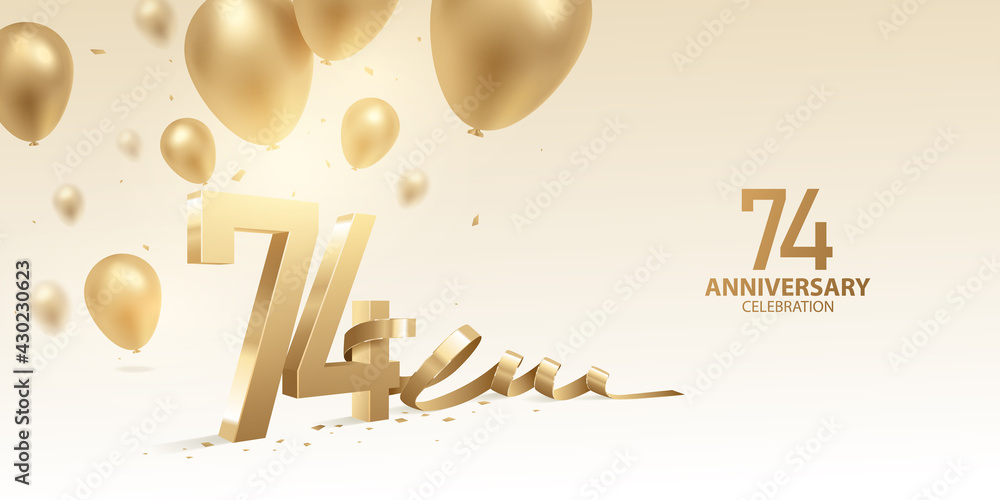 74th Anniversary celebration background. 3D Golden numbers with bent ...