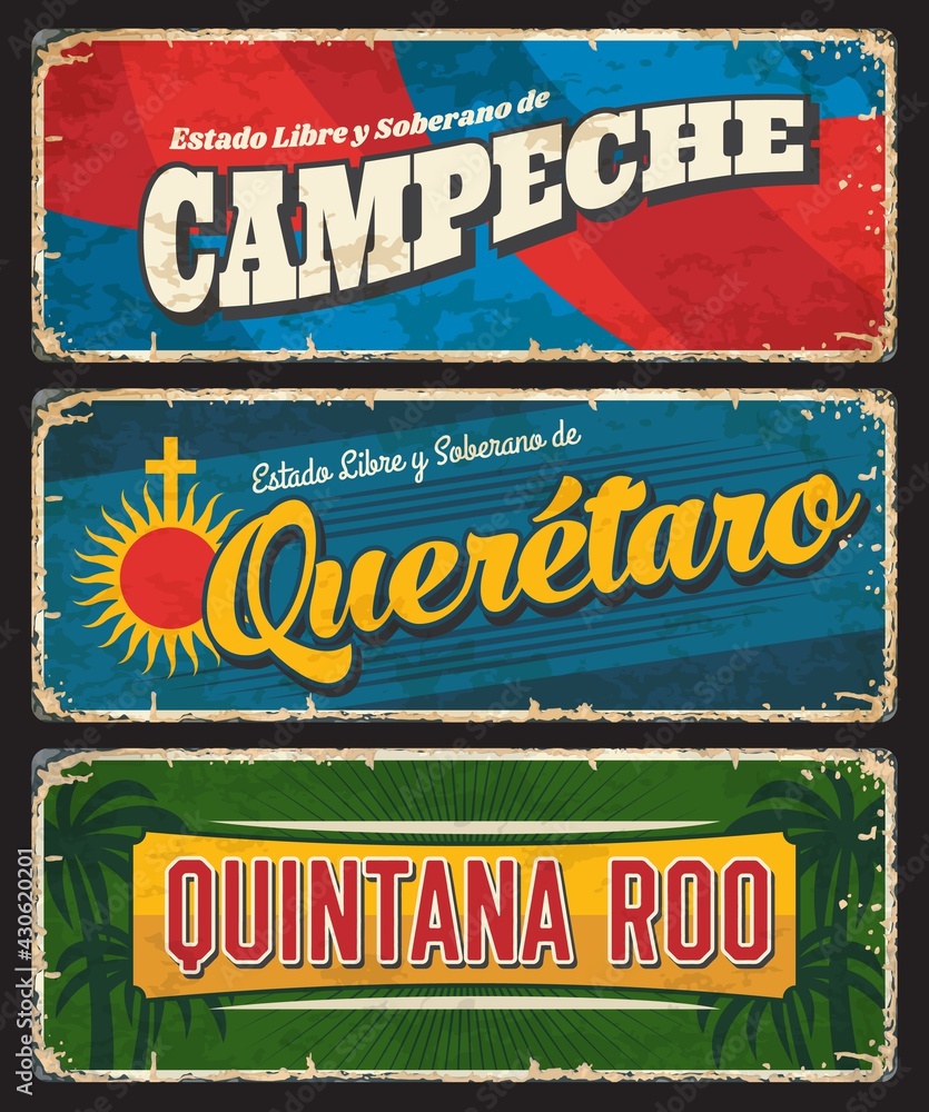 Campeche, Queretaro and Quintana Roo Mexico states vector tin plates ...
