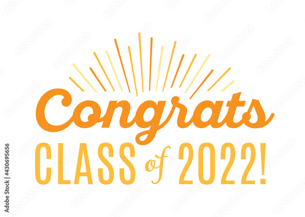 Congratulations Class of 2022, Class of 2022, High School Commencement ...