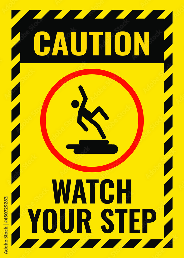 Watch Your Step Floor Sign. Caution Watch Your Step Symbol Sign.Under ...