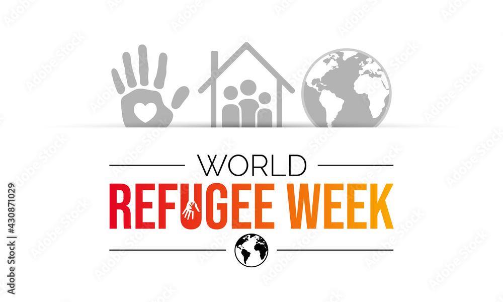 World Refugee week is observed every year during June, they are person ...
